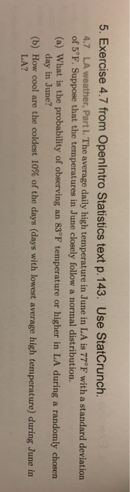 Solved 5. Exercise 4.7 from OpenIntro Statistics text p. | Chegg.com