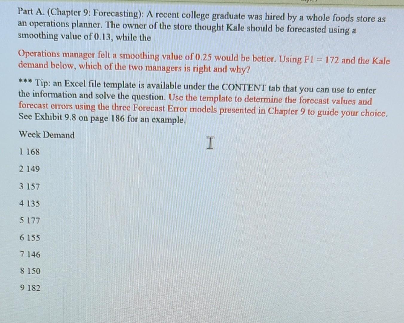 Solved Part A. (Chapter 9: Forecasting): A recent college | Chegg.com