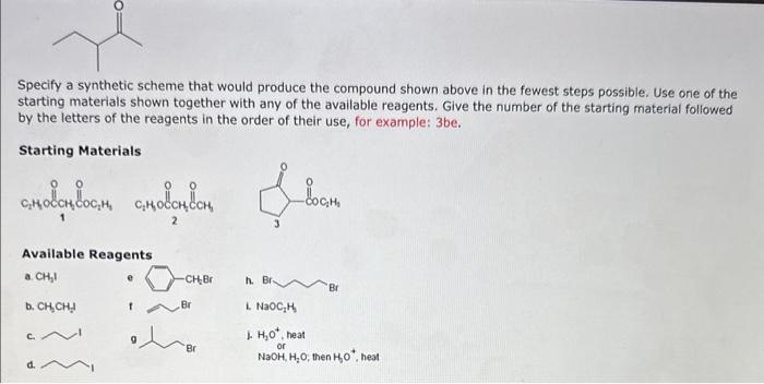 Solved Specify a synthetic scheme that would produce the | Chegg.com