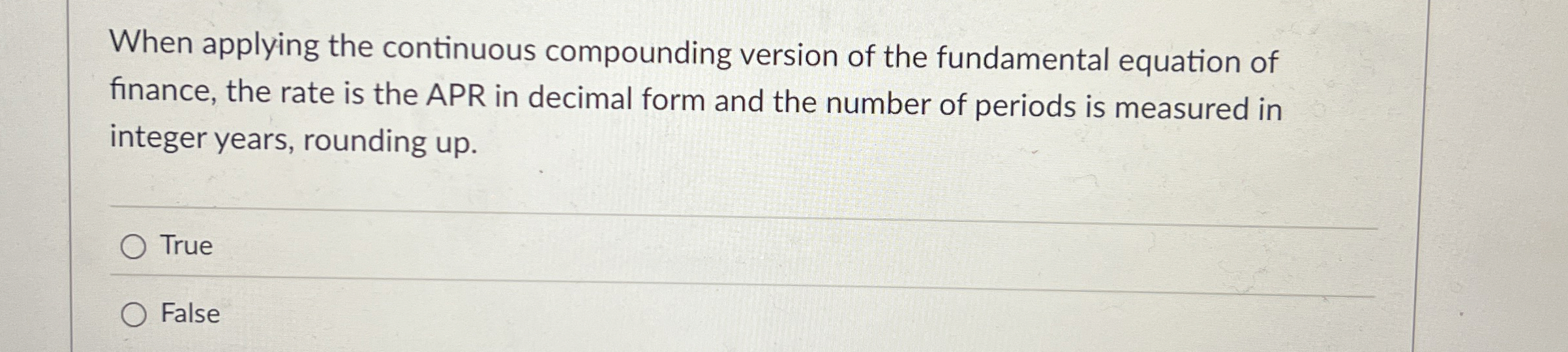 Solved When applying the continuous compounding version of | Chegg.com