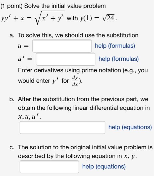 Solved (1 point) Solve the initial value problem yy' + x = ( | Chegg.com