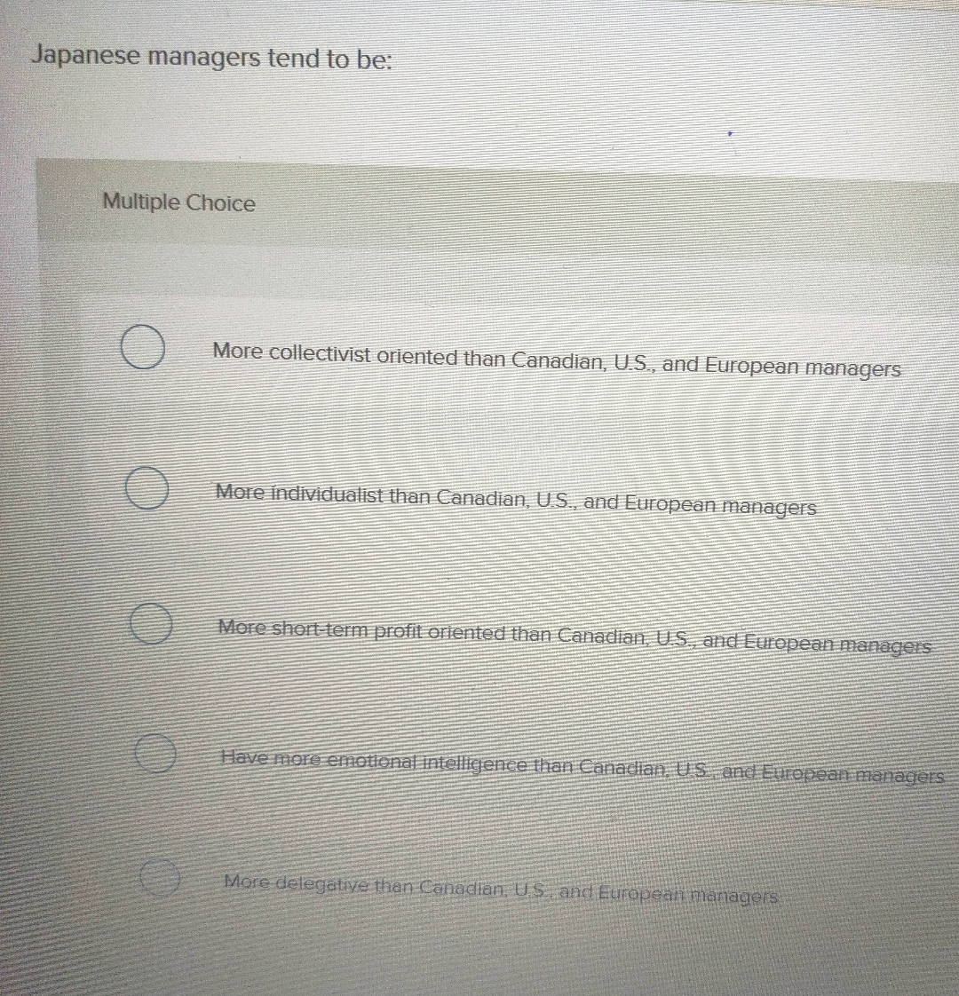 Solved Japanese managers tend to be:Multiple ChoiceMore | Chegg.com