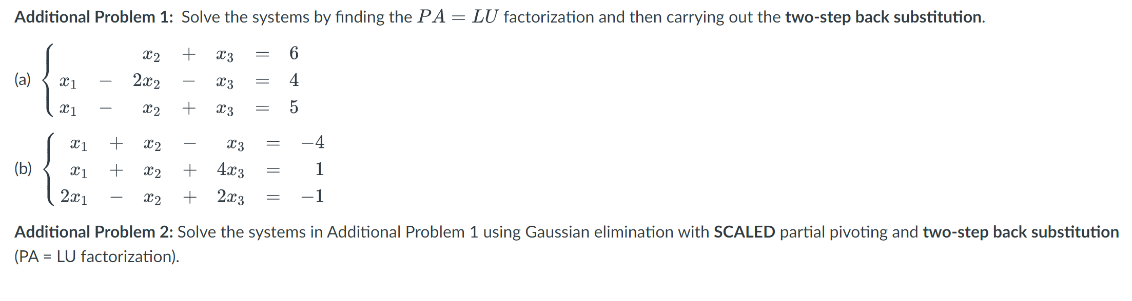 Solved Additional Problem 1: Solve the systems by finding | Chegg.com