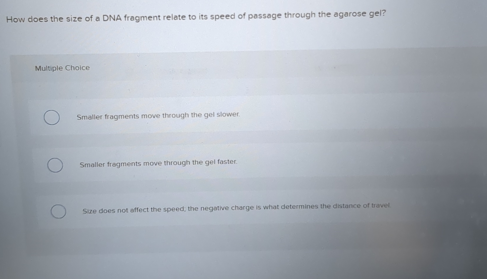 Solved How does the size of a DNA fragment relate to its | Chegg.com