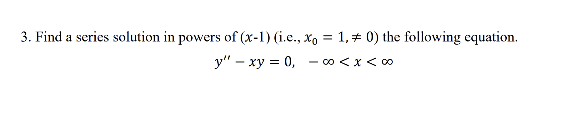 Find a series solution in powers of | Chegg.com