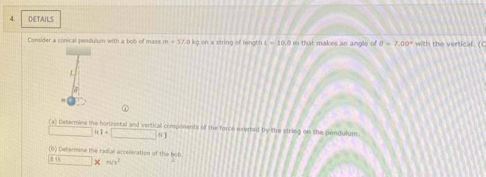 Solved Consider a conical pendulum with a bob of mass m=57.0 | Chegg.com