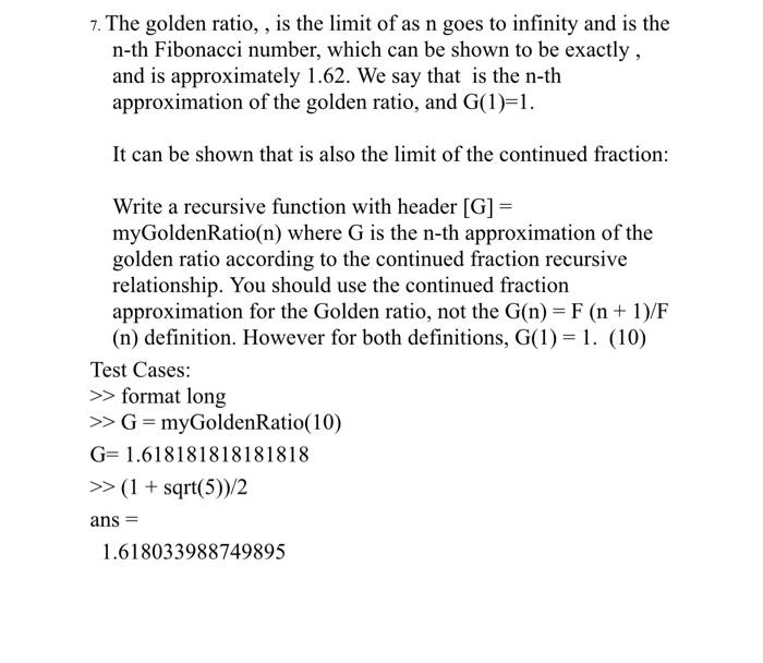 [Solved]: Please use MATLAB. Thank you. 7. The golden