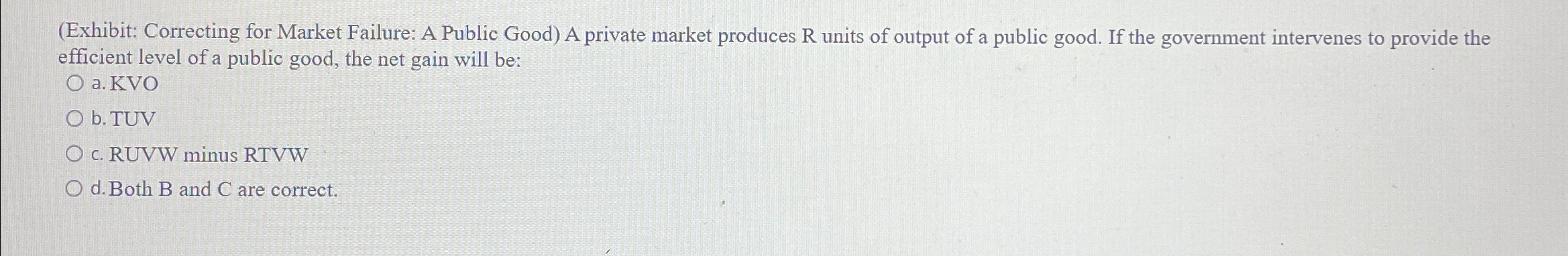 Solved (Exhibit: Correcting for Market Failure: A Public | Chegg.com