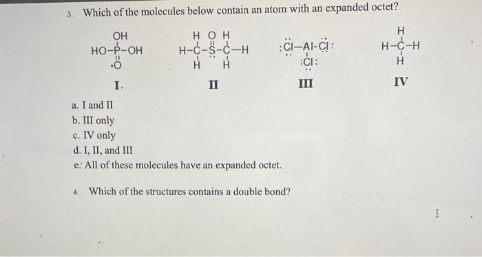 Solved 3. Which of the molecules below contain an atom with | Chegg.com