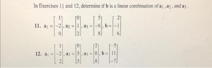 Solved ONLY QUESTION 12In Exercises 11 and 12, determine if | Chegg.com
