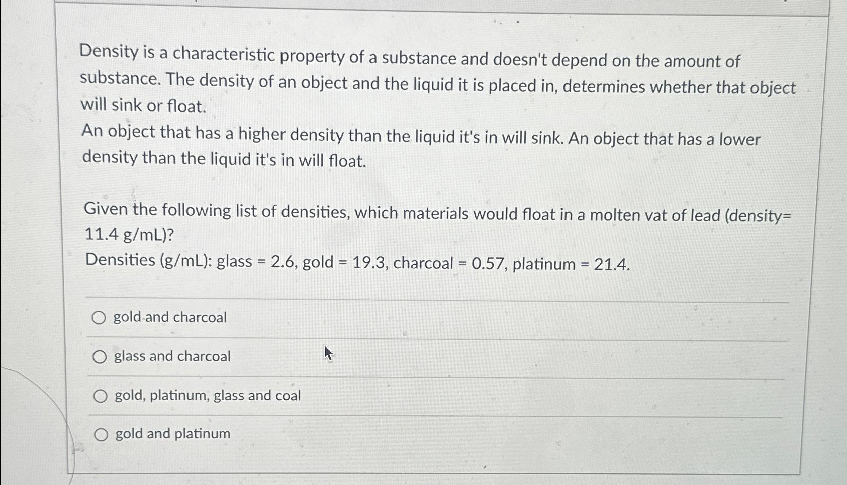 Solved Density is a characteristic property of a substance | Chegg.com
