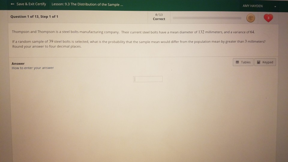 Solved - Save & Exit Certify Lesson: 9.3 The Distribution of | Chegg.com
