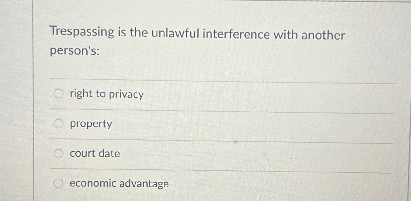 Solved Trespassing is the unlawful interference with another | Chegg.com