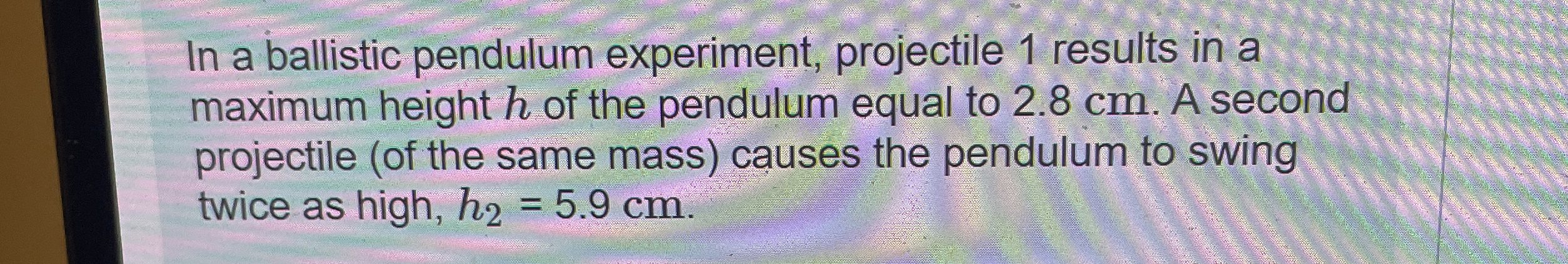 High Quality SOLUTION In a ballistic pendulum experiment, projectile 1 | Chegg.com