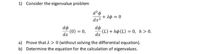 Solved 1 Consider The Eigenvalue Problem D Dx²2p0 Dx Do 9058