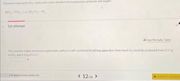Solved Potassium superoxide, KO2, reacts with carbon dioxide | Chegg.com