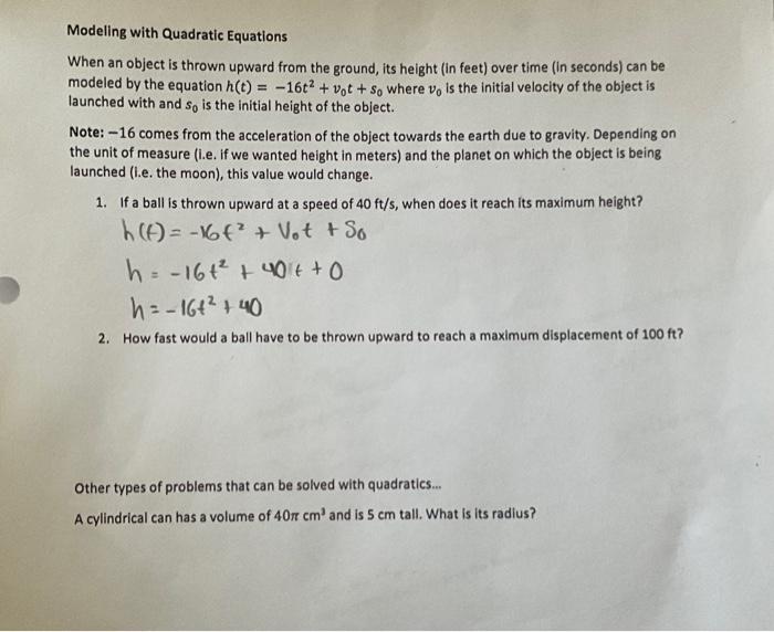 Solved Modeled By The Equation H T −16t2 V0t S0 Where V0 Is