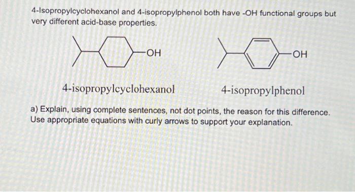 Solved 4-Isopropylcyclohexanol and 4-isopropylphenol both | Chegg.com