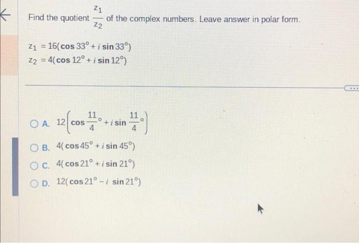 Solved Find the quotient Z1 of the complex numbers. Leave | Chegg.com