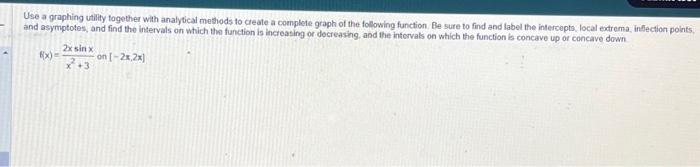 Solved Use a graphing utility together with analybical | Chegg.com
