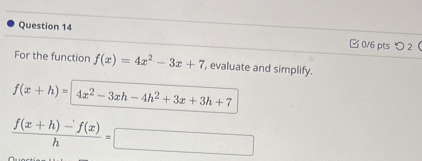 Solved Question 14For the function f(x)=4x2-3x+7, ﻿evaluate | Chegg.com