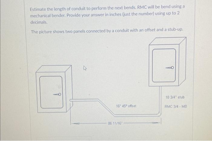 Solved Estimate the length of conduit to perform the next | Chegg.com