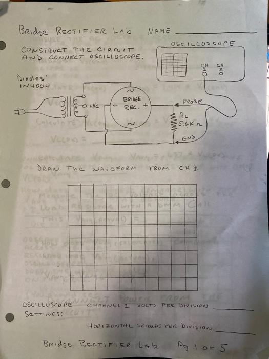 Solved Bridge RECTIFIER Lnb NAME OSCILLOSCOPE CONSTRUCT THE | Chegg.com