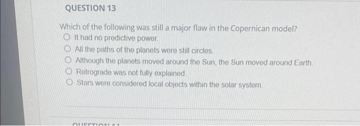 Solved Which of the following was still a major flaw in the | Chegg.com