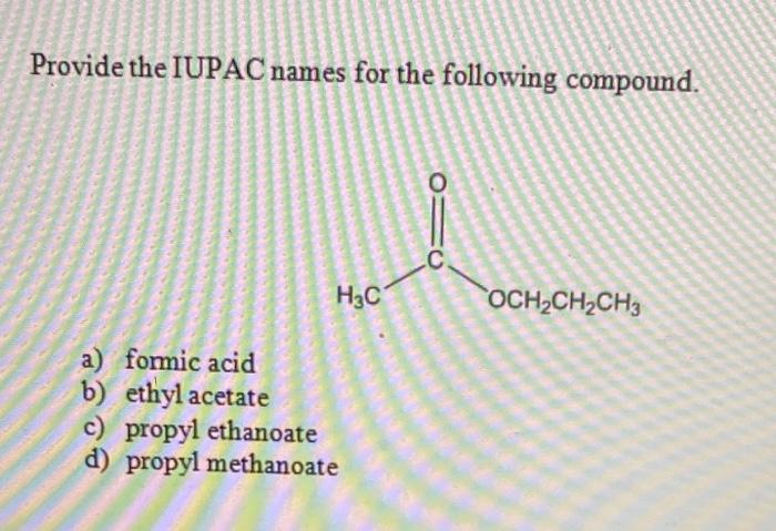 Solved Provide the IUPAC names for the following compound. | Chegg.com