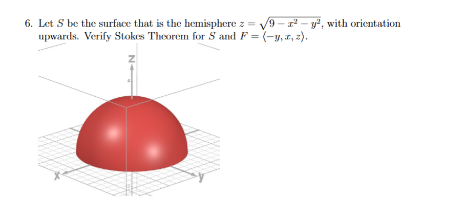 Solved Let S be ﻿the surface that is ﻿the hemisphere | Chegg.com