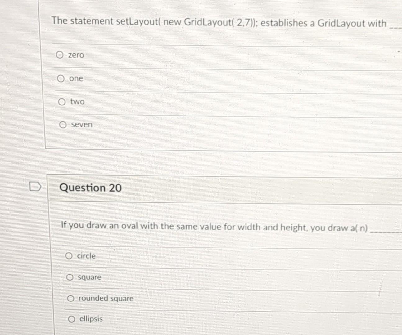 Solved The statement setLayout( new GridLayout( 2,7) ); | Chegg.com