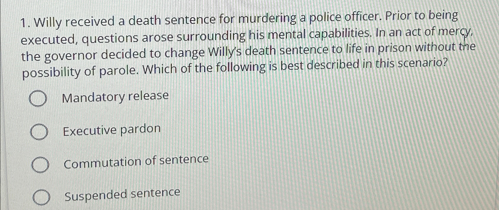 Solved Willy received a death sentence for murdering a | Chegg.com