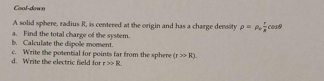 Solved Cool-down A solid sphere, radius R, is centered at | Chegg.com