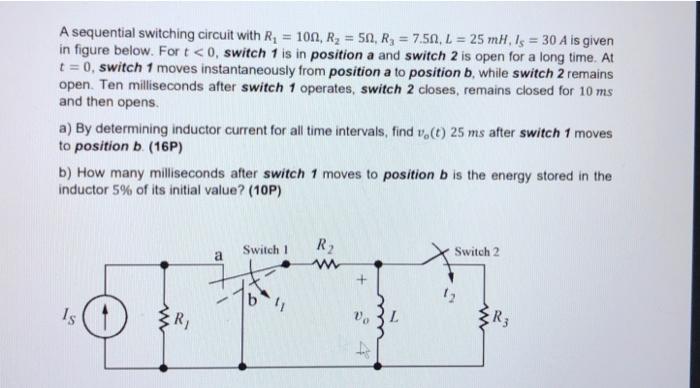 Solved A sequential switching circuit with R1 = 100, R2 = | Chegg.com