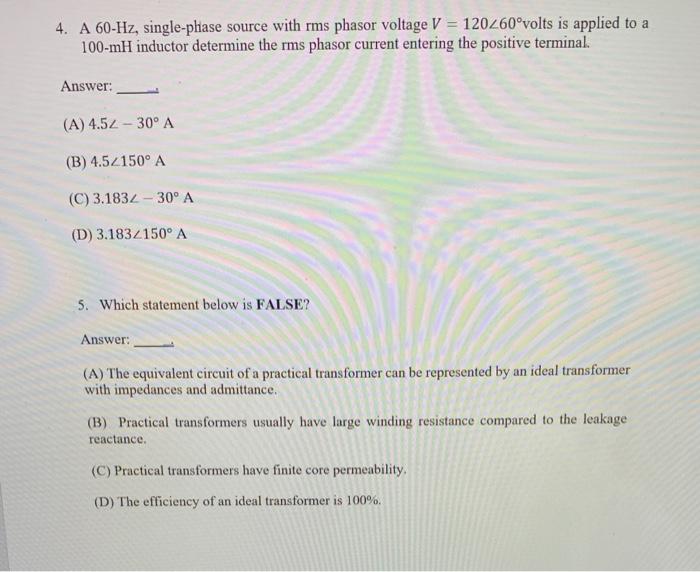 Solved 4. A 60-Hz, single-phase source with rms phasor | Chegg.com