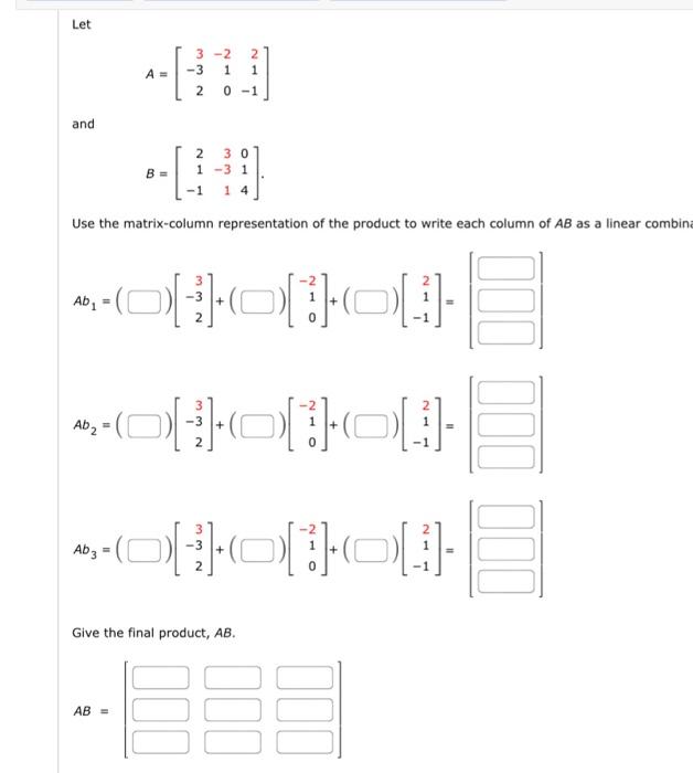 Solved Let A= 3 -2 -3 1 1 2 0-1 and 230 1-31 -1 14 Use the | Chegg.com