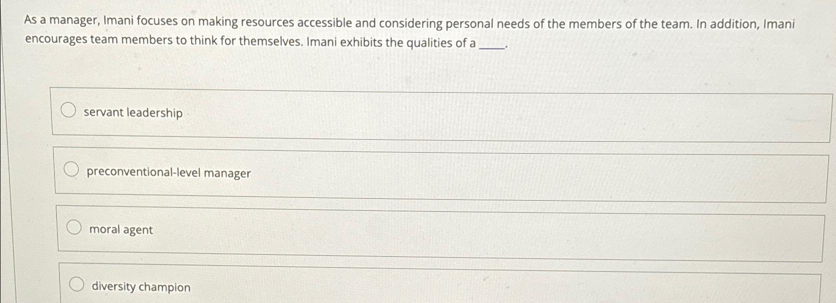 Solved As a manager, Imani focuses on making resources | Chegg.com