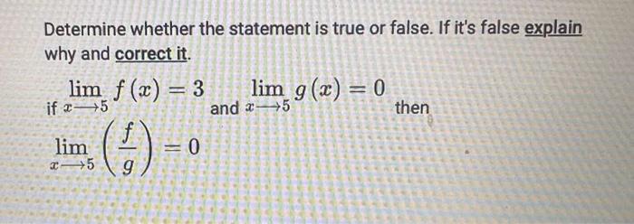 Solved Determine whether the statement is true or false. If | Chegg.com