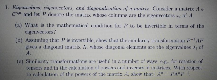 Solved 1. Eigenvalues, eigenvectors, and diagonalization of | Chegg.com