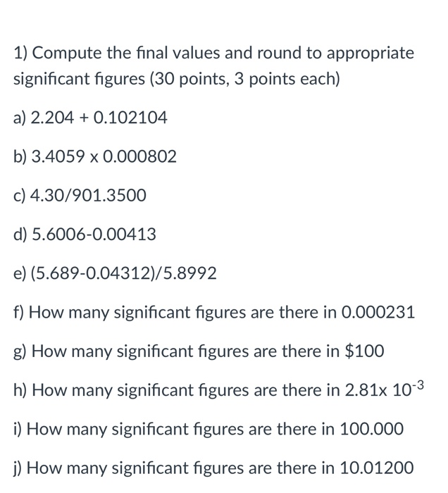 Solved 1) Compute the final values and round to appropriate | Chegg.com