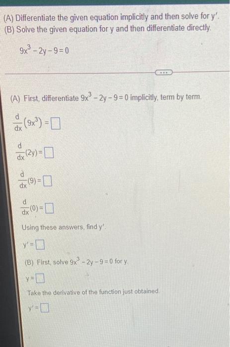 Solved (A) Differentiate the given equation implicitly and | Chegg.com
