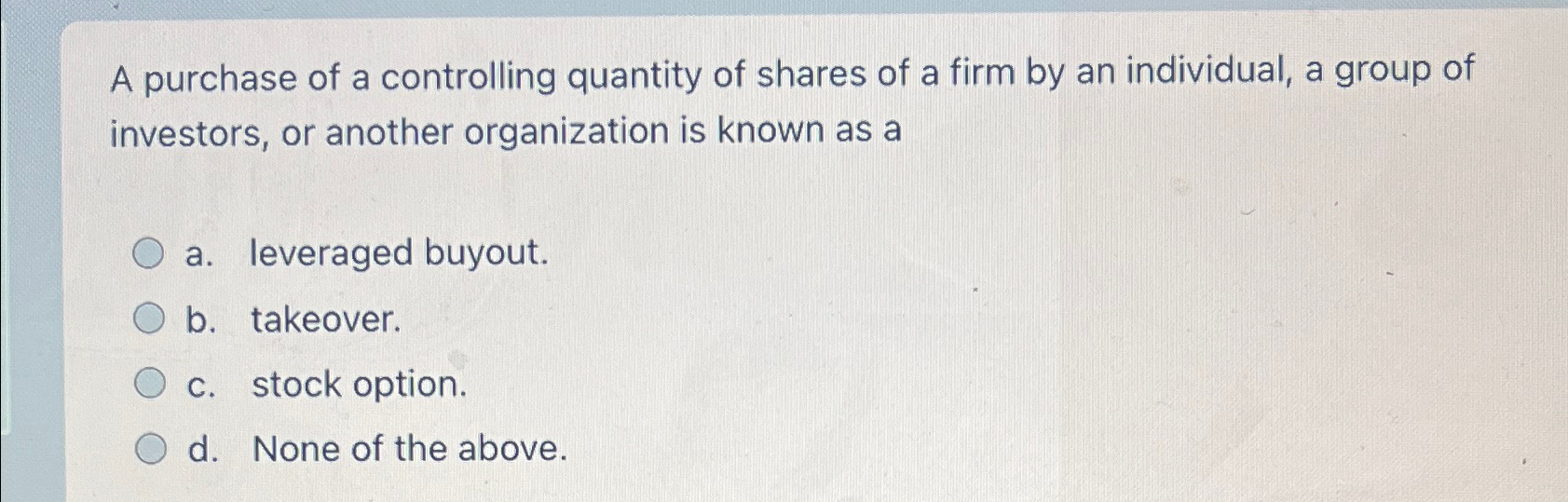 Solved A purchase of a controlling quantity of shares of a | Chegg.com