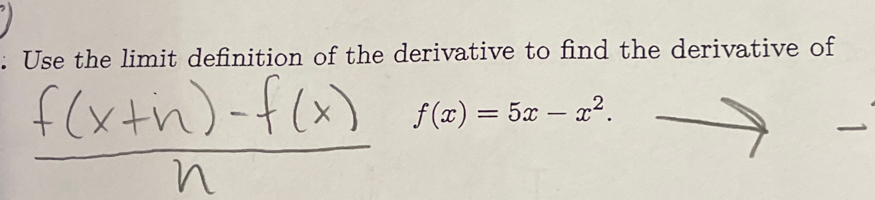 Solved Use The Limit Definition Of The Derivative To Find