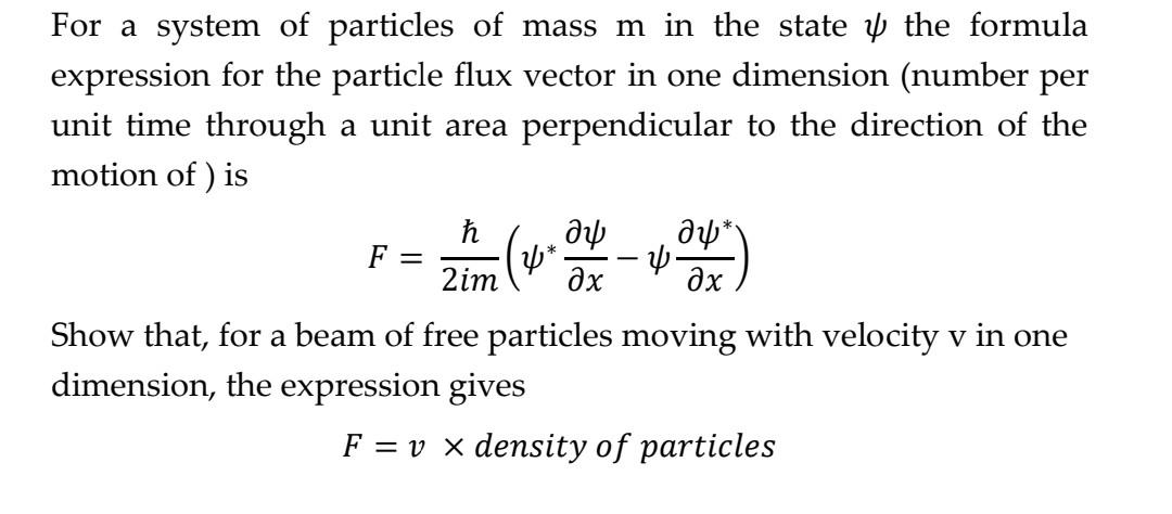 Solved For a system of particles of mass m in the state ψ | Chegg.com