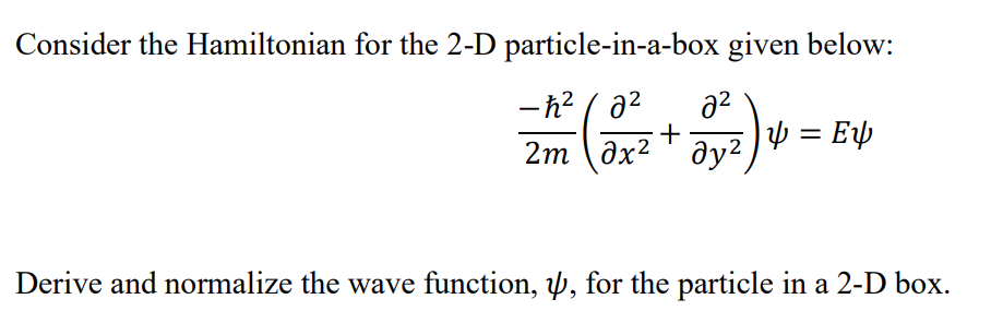 Solved Consider the Hamiltonian for the 2-D | Chegg.com