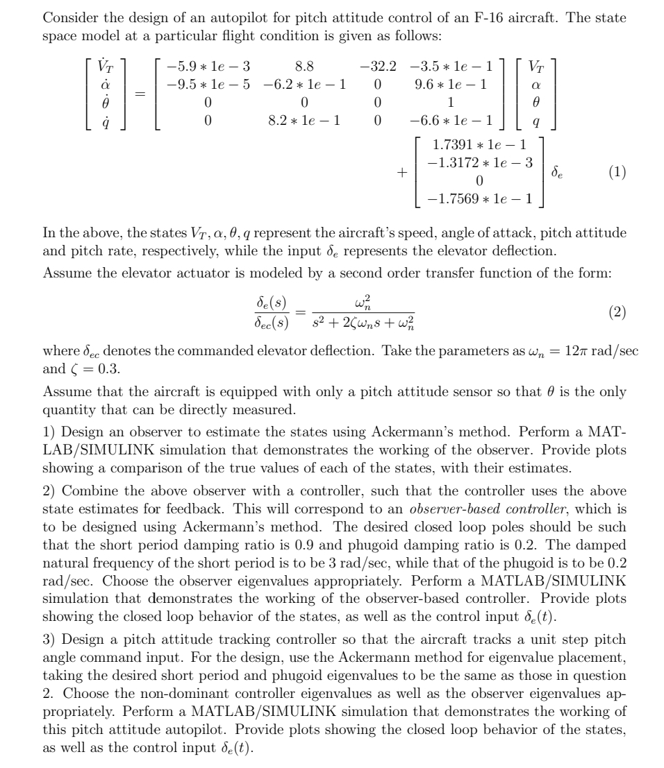 Solved Consider the design of an autopilot for pitch | Chegg.com