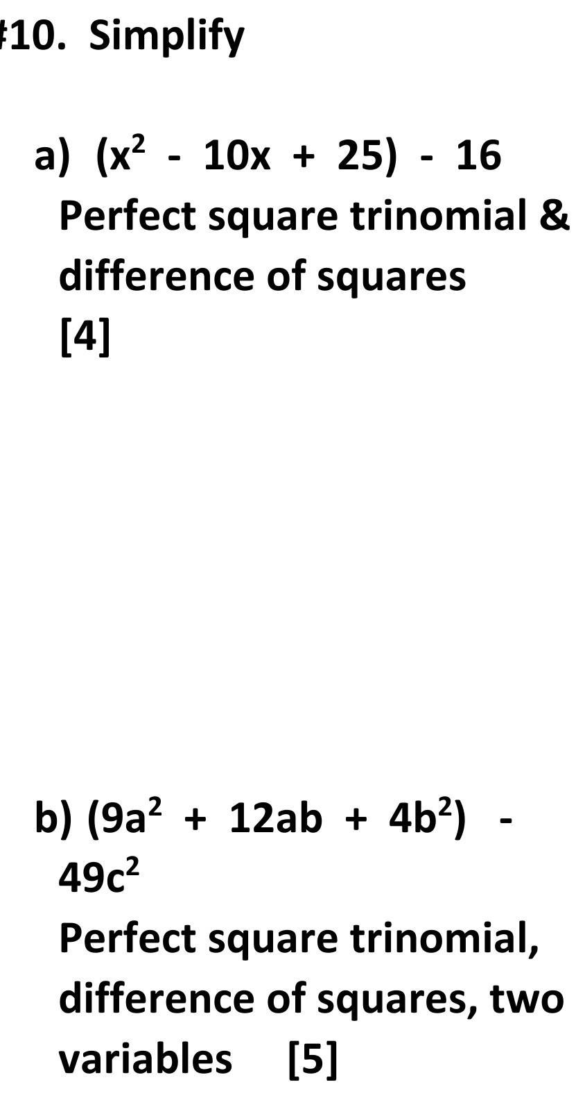 Solved 10. Simplify a) (x² - 10x + 25) - 16 Perfect square | Chegg.com