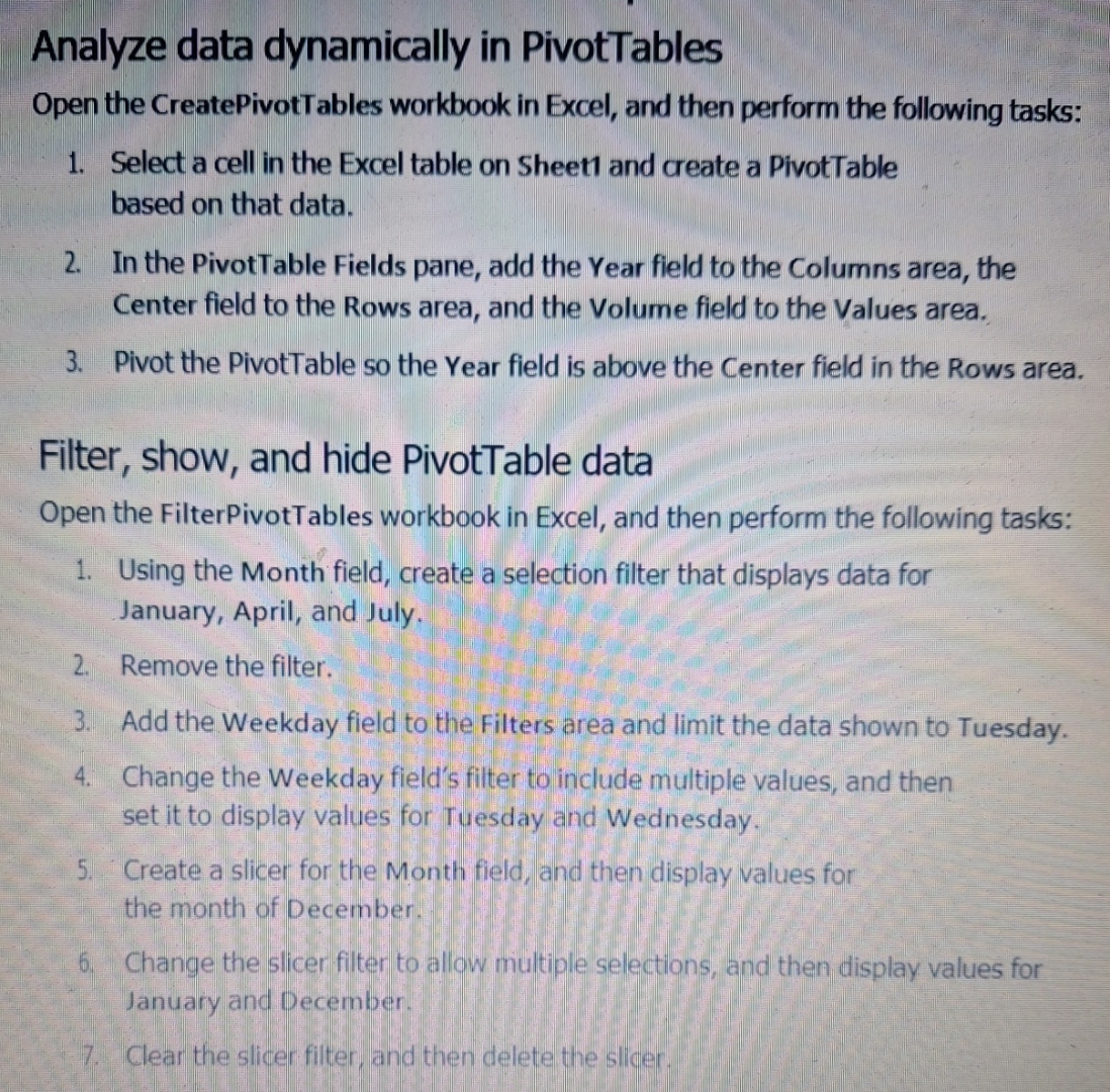 Solved Analyze data dynamically in PivotTablesOpen the | Chegg.com