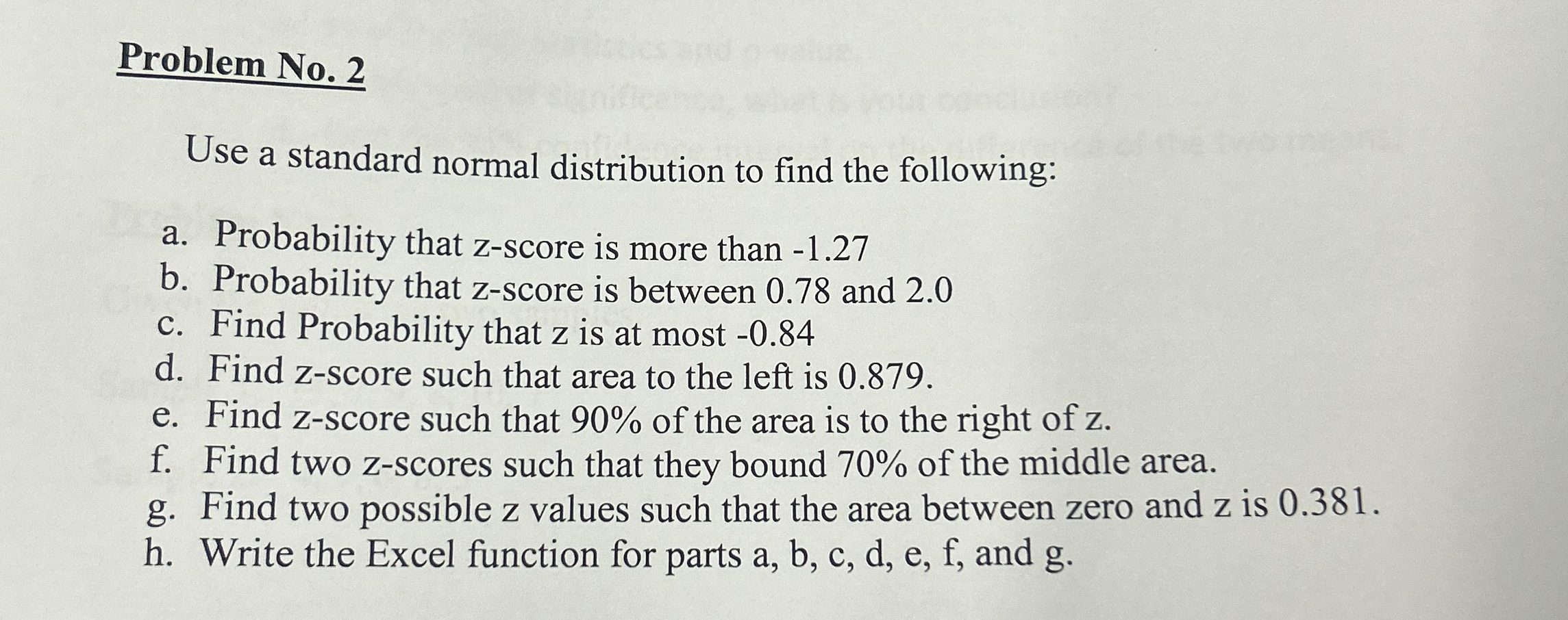 Solved Problem No. 2Use a standard normal distribution to | Chegg.com