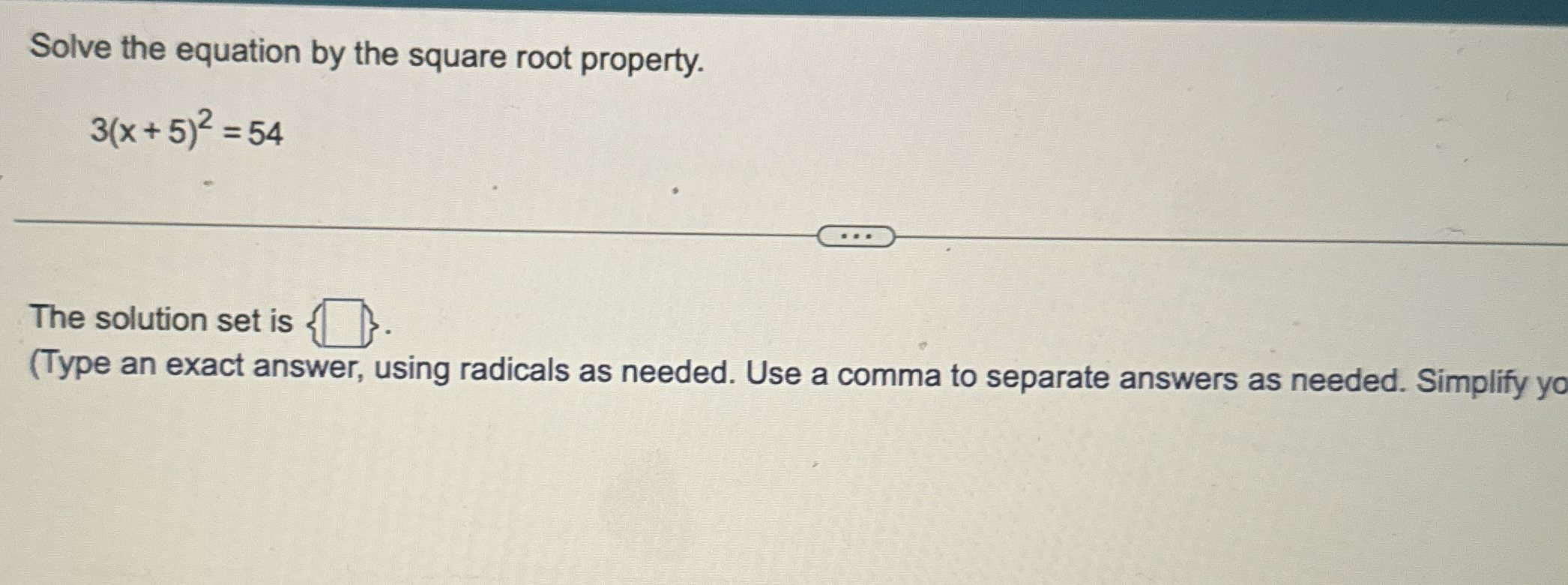 Solved Solve the equation by the square root | Chegg.com